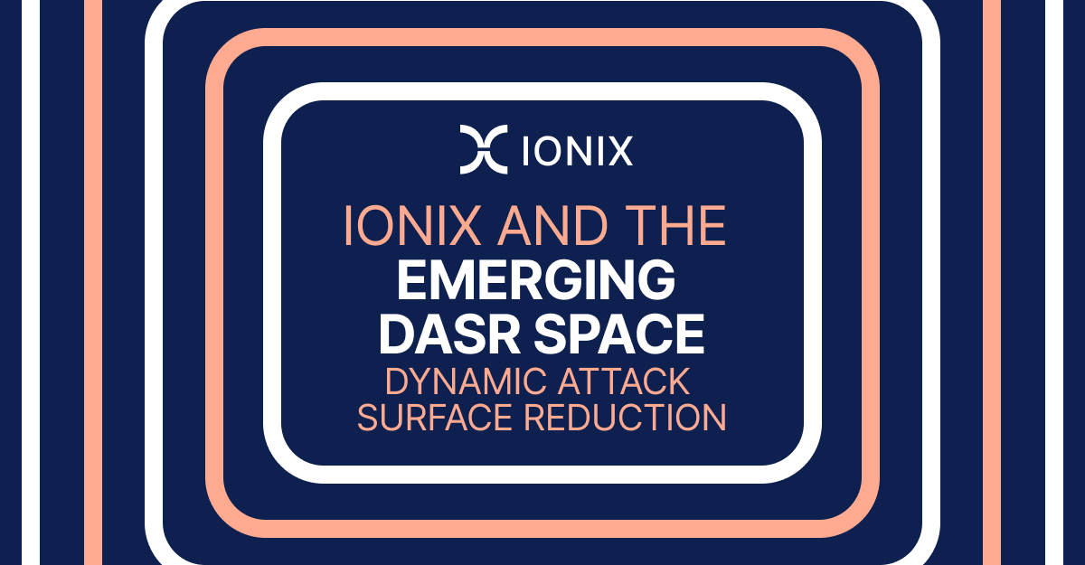 IONIX and the Emerging DASR Space - IONIX